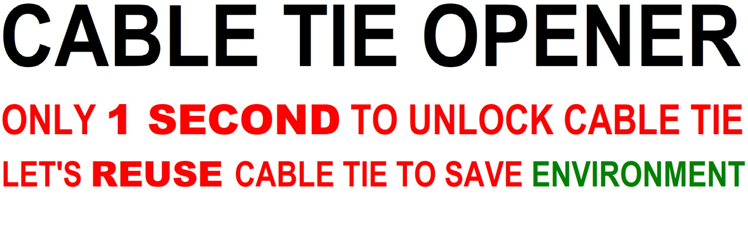 Cable Tie Opener – Only 1 second to unlock a cable tie – Let's reuse ...